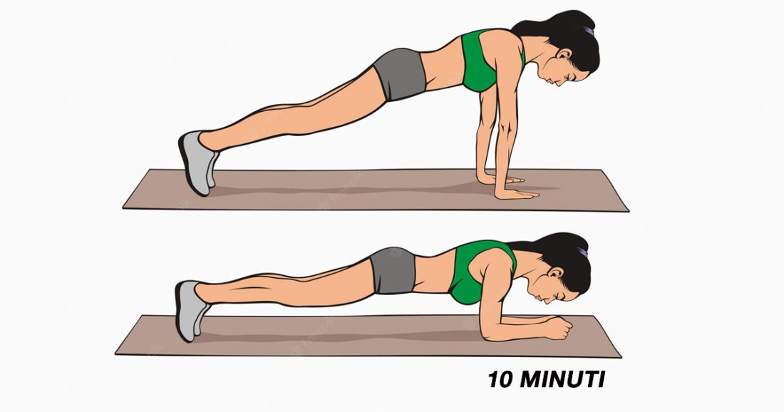 Come fare il plank per 10 minuti al giorno per cambiare tutto il corpo ...